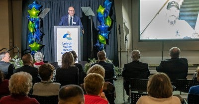 LVHN President and CEO Highlights New Hospitals, Institutes and Patient ...
