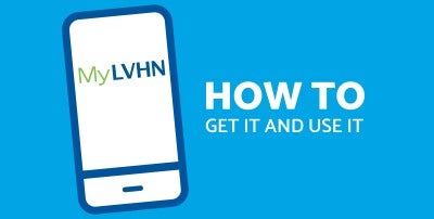 Here’s How to Get and Use MyLVHN